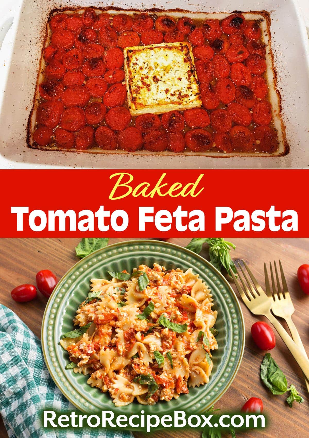 Baked Tomato Feta Pasta - Retro Recipe Box